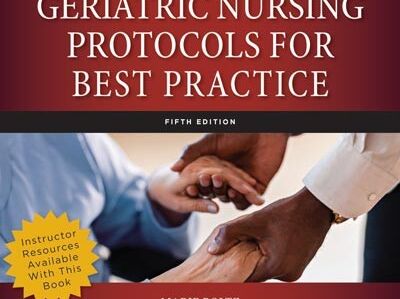 Evidence-Based Geriatric Nursing Protocols for Best Practice, 5th ...