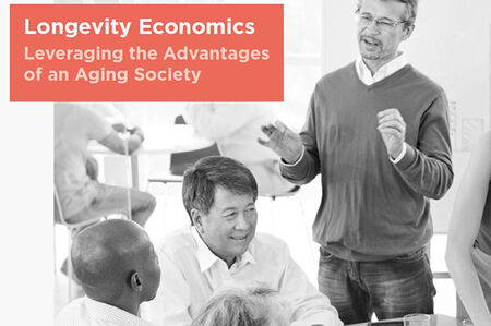 GSA Report: Longevity Economics - Leveraging the Advantages of an Aging ...