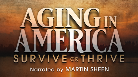 New PBS Documentary Film Release and Screenings: Aging in America ...