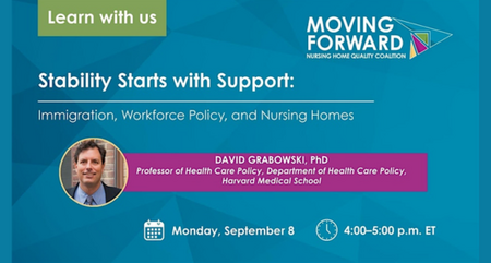 Moving Forward Nursing Home Quality Coalition Conversation Webinar ...