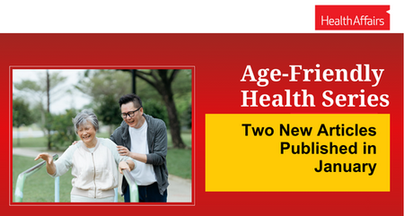 Health Affairs Publishes Two New Age-Friendly Health Papers in January 2026