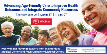AHA Webinar: Advancing Age-Friendly Care to Improve Health Outcomes and ...