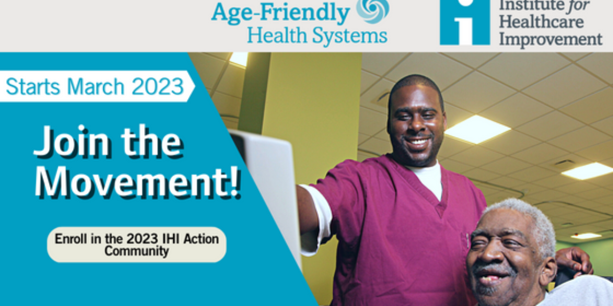 Invitation to Join: Age-Friendly Health Systems Action Community