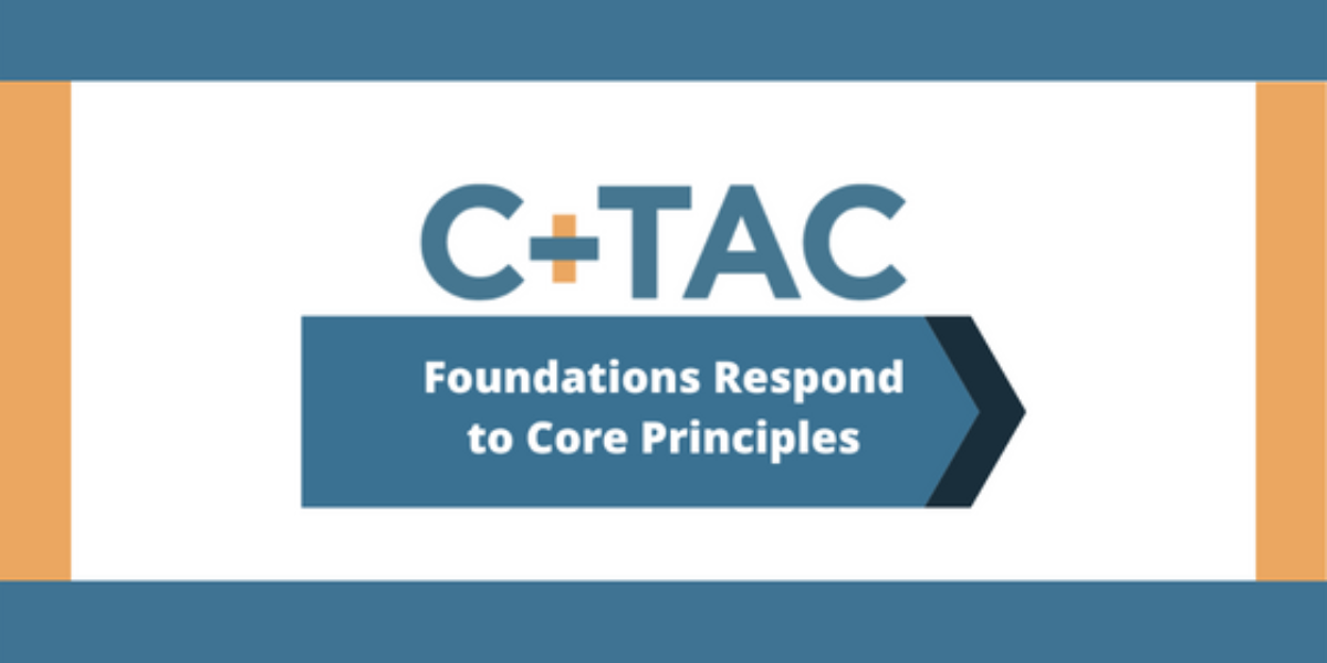 Foundation Leaders Weigh In on C-TAC’s Core Principles