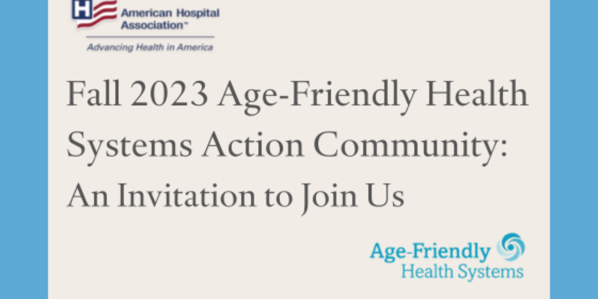 Invitation to Join: AHA Age-Friendly Health Systems Action Community