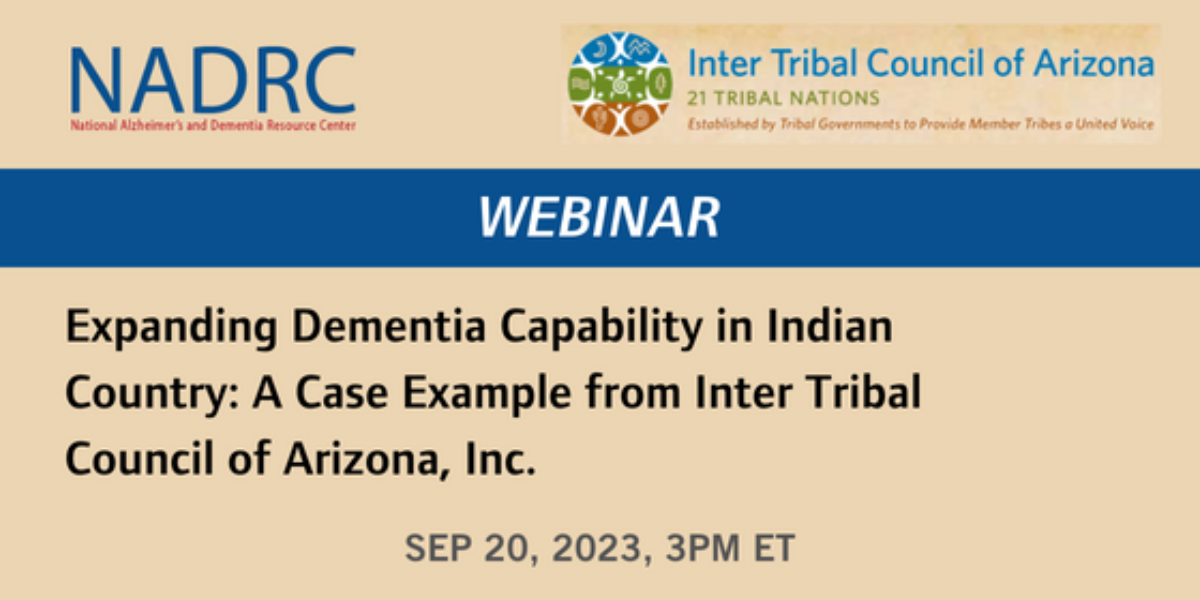 NADRC Webinar: Expanding Dementia Capability in Indian Country - A Case ...