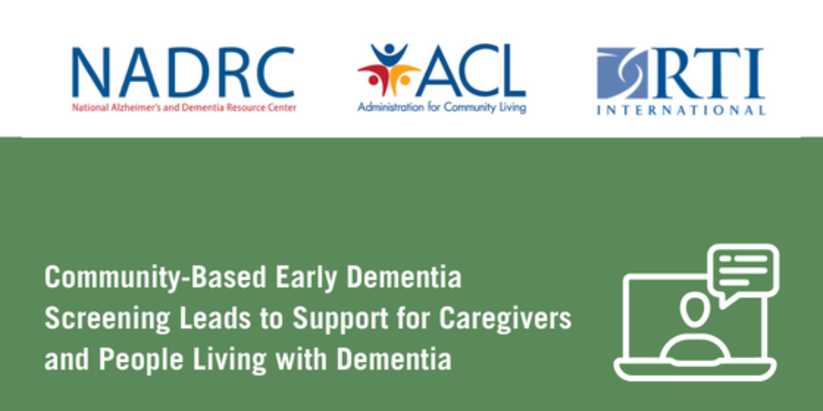 NADRC webinar: Community-Based Early Dementia Screening Leads to ...