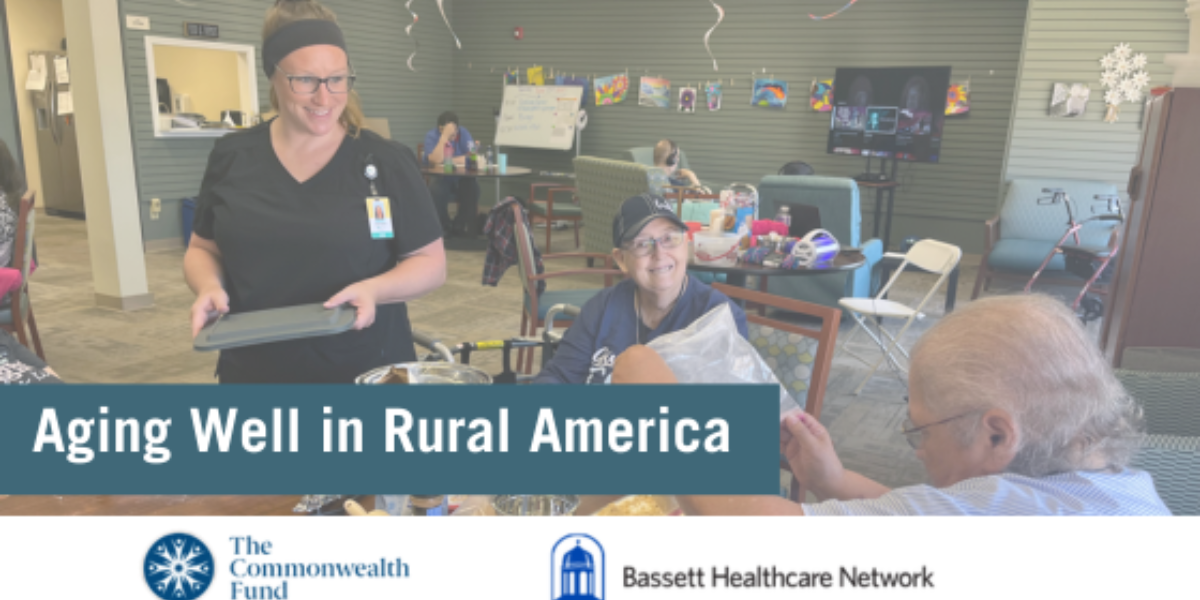 The Commonwealth Fund Article: Helping Older Adults Age Well in Rural ...