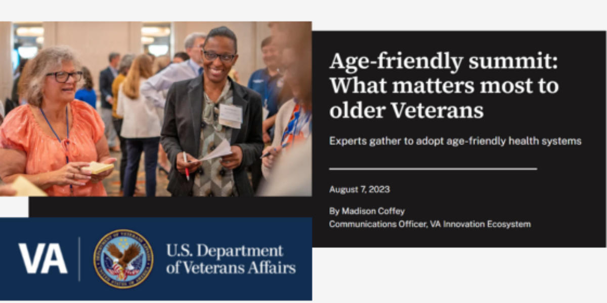 Veterans Affairs Blog and Video: Age-Friendly Summit - What Matters ...