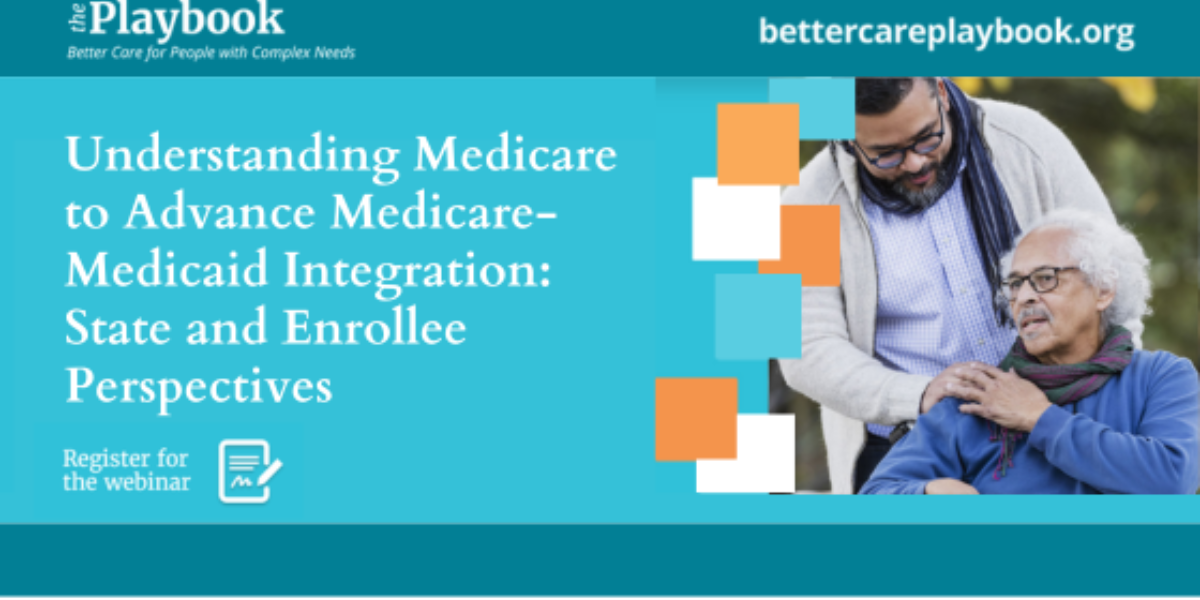 Better Care Playbook Webinar: Understanding Medicare to Advance ...