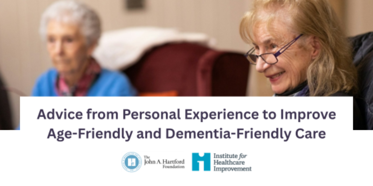 IHI Insights Blog: Advice from Personal Experience to Improve Age ...