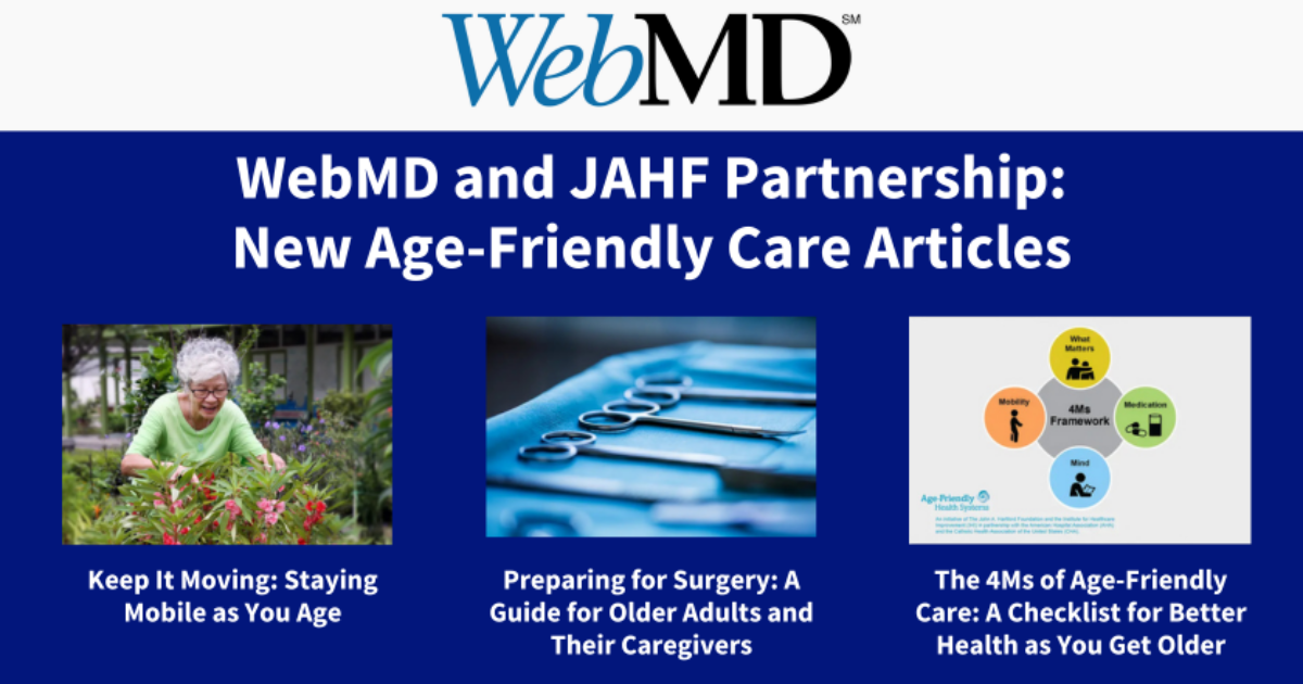 WebMD and JAHF Partnership: New Age-Friendly Care Articles